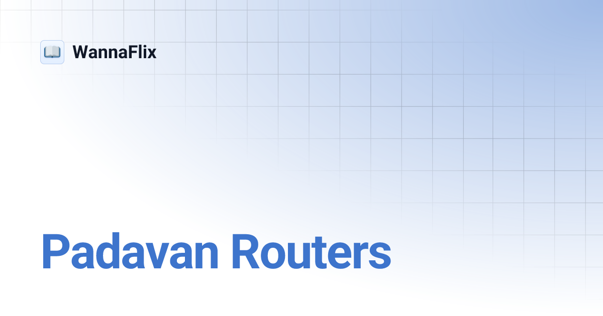 Padavan Routers | WannaFlix (中文简体） | WannaFlix
